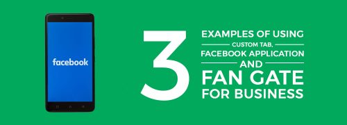 3 Examples of Using Custom Tab, Facebook Application and Fan Gate for ...