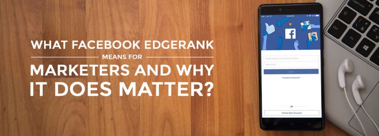 What Facebook EdgeRank Mean For Marketers and Why It Does Matter?