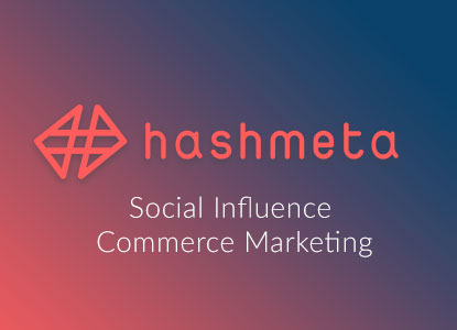 Hashmeta Social Influence Commerce Marketing | Hashmeta