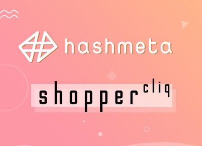 Hashmeta Offers Social Commerce Platform ShopperCliq with KOCs | Hashmeta