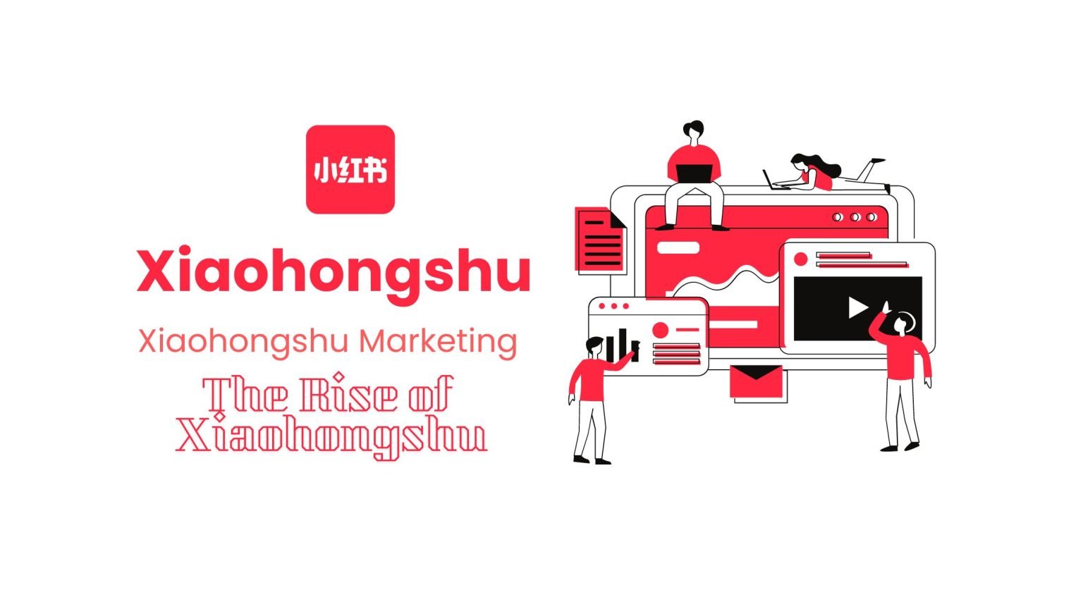 Xiaohongshu-The-Rise-Of-XHS | Hashmeta